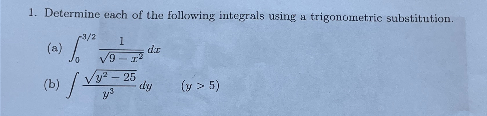 Solved Determine each of the following integrals using a | Chegg.com