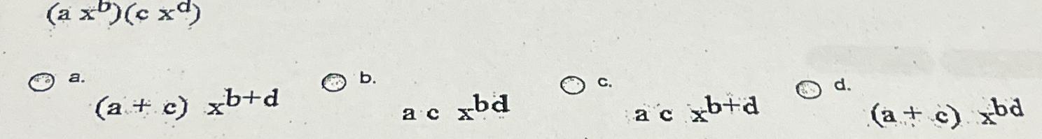 Solved (axb)(cxd)a.b.(a+c)xb+db.acxbdc.acxb+dd.(a+c)xbd | Chegg.com