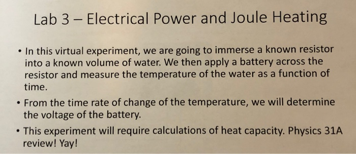 Lab 3 – Electrical Power and Joule Heating • In this | Chegg.com