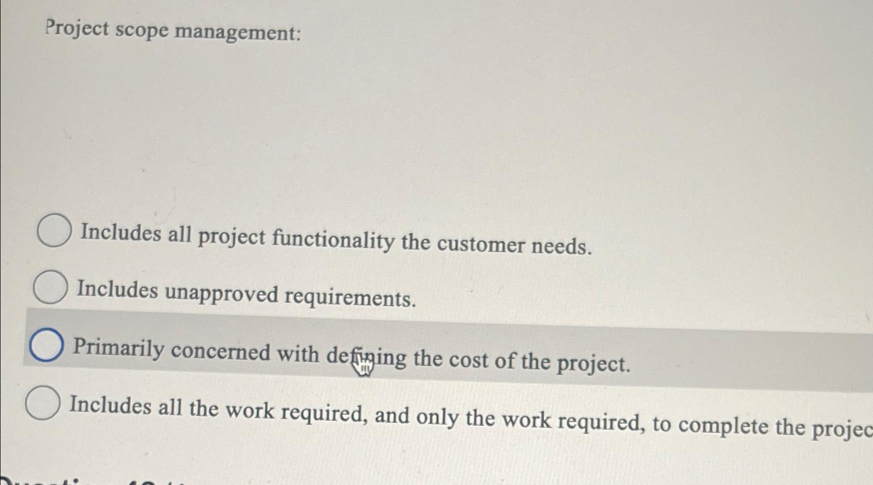 Solved Project scope management:Includes all project | Chegg.com