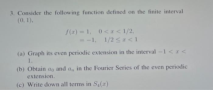 Solved 3. Consider the following function defined on the | Chegg.com