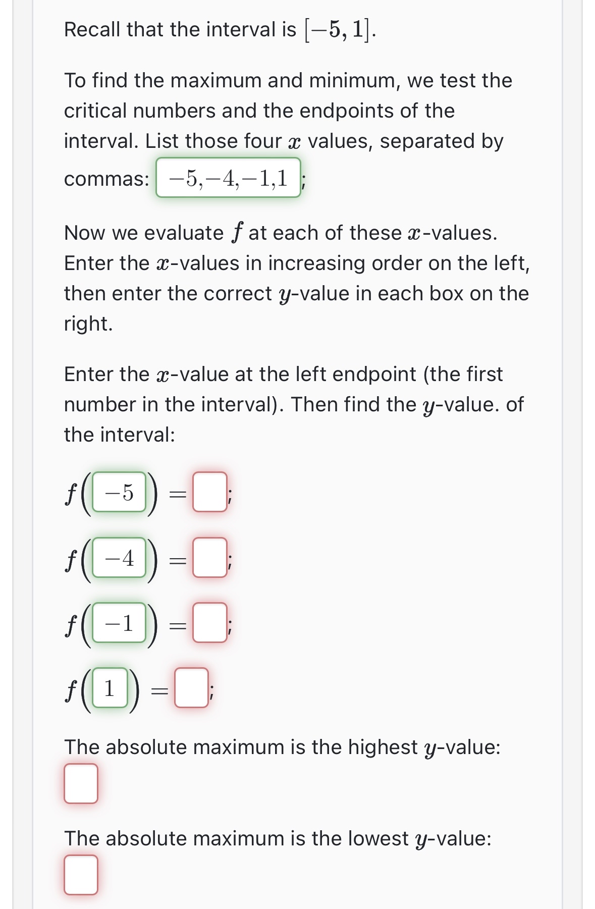 Recall that the interval is -5,1.To find the maximum | Chegg.com