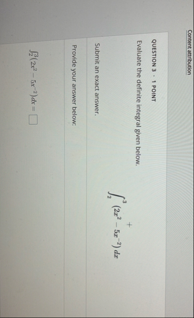 Solved Content attributionQUESTION 3 • 1 ﻿POINTEvaluate the | Chegg.com