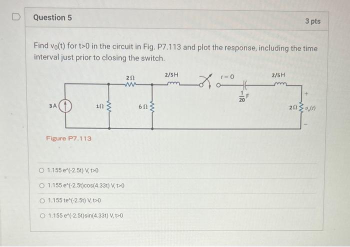 Solved Find v0(t) for t>0 in the circuit in Fig. P7.113 and | Chegg.com