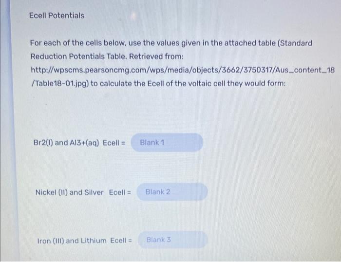 Ecell Potentials For each of the cells below, use the | Chegg.com