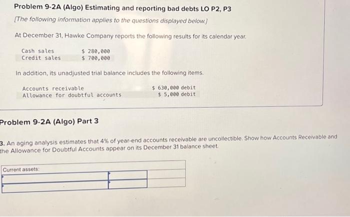 Solved Problem 9-2A (Algo) Estimating and reporting bad | Chegg.com