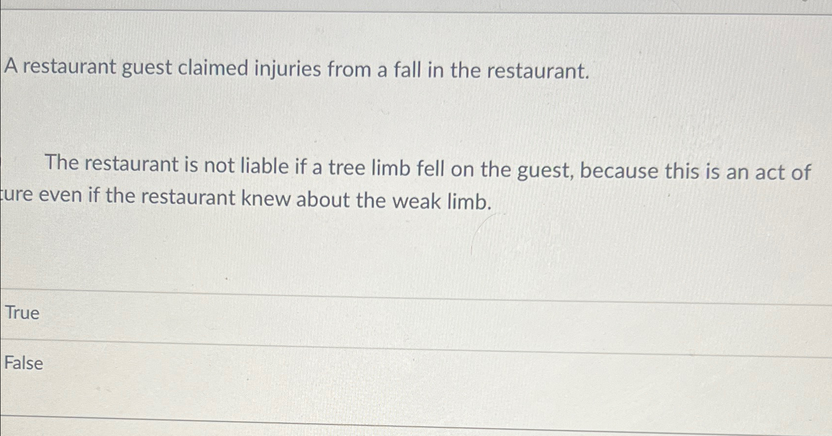 Solved A restaurant guest claimed injuries from a fall in | Chegg.com