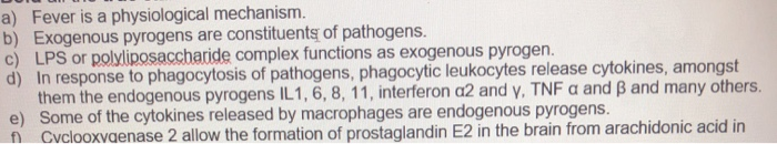 Solved a) Fever is a physiological mechanism. b) Exogenous | Chegg.com