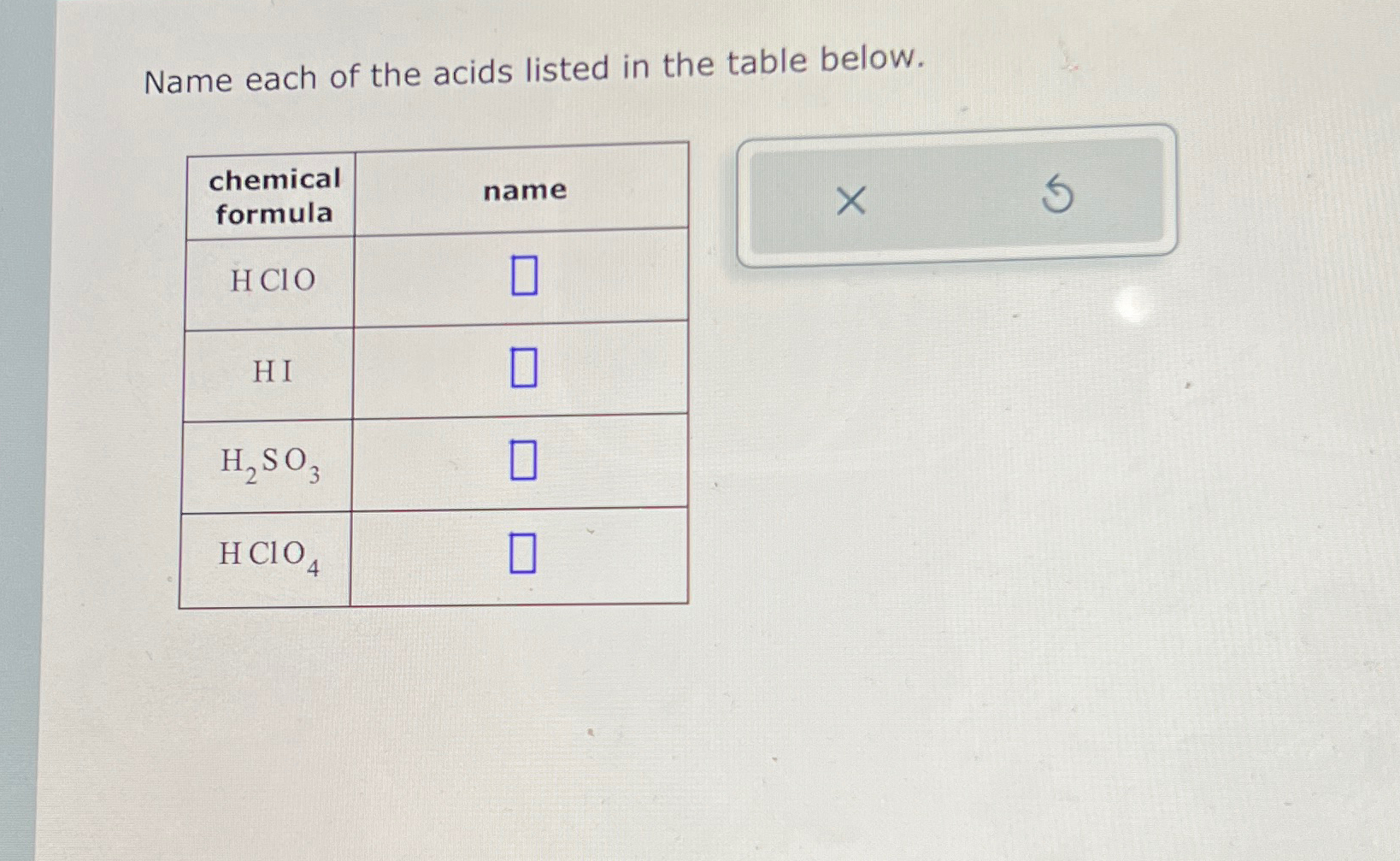 Solved Name each of the acids listed in the table | Chegg.com