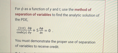 Solved solve using seperation of ﻿variables, For ﻿as ﻿a | Chegg.com