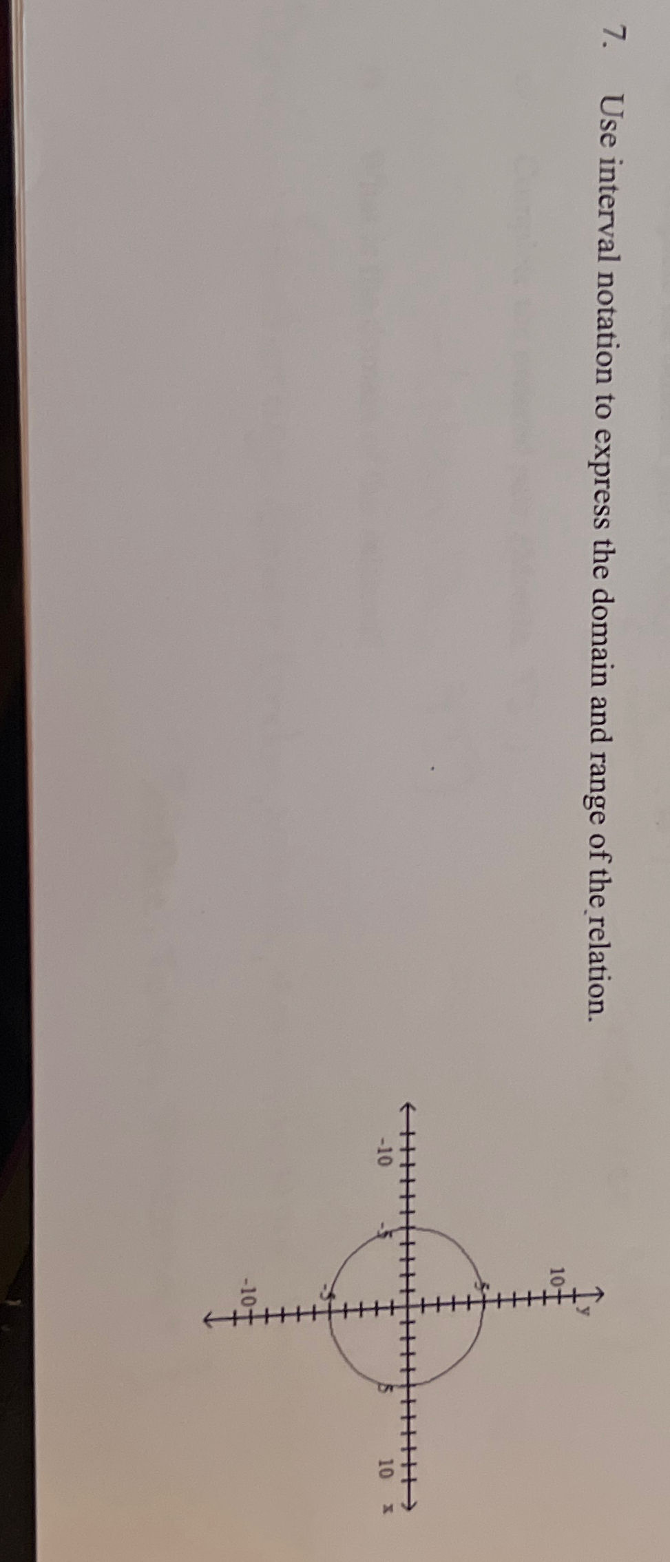 Solved Use interval notation to express the domain and range | Chegg.com