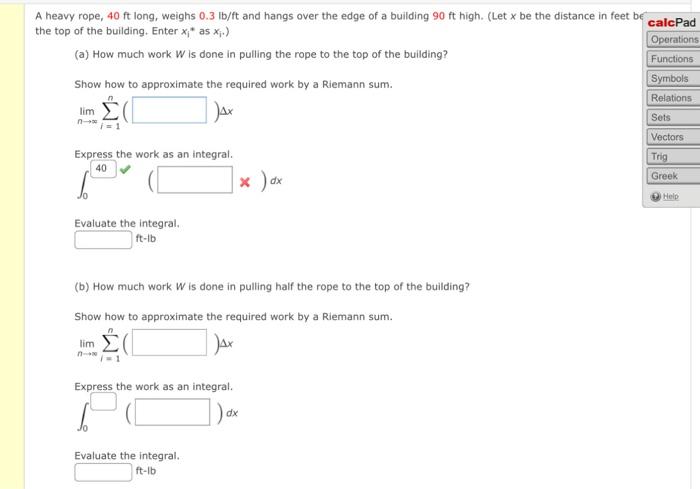Solved heavy rope, 40ft long, weighs 0.3lb/ft and hangs over | Chegg.com