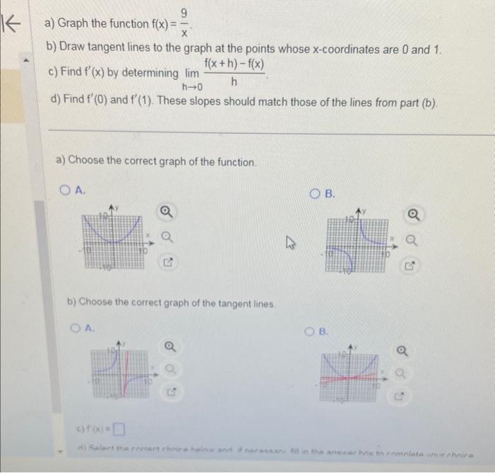 Solved a) Graph the function f(x)=x9. b) Draw tangent lines | Chegg.com