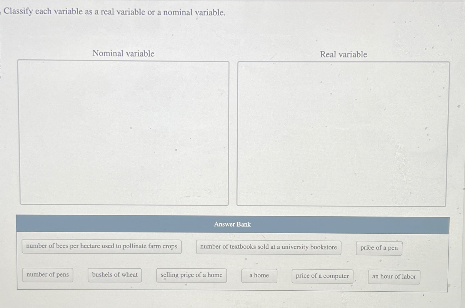 Solved Classify Each Variable As A Real Variable Or A