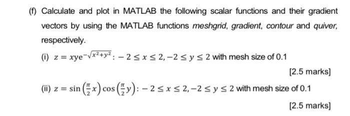 Solved (1) Calculate and plot in MATLAB the following scalar | Chegg.com