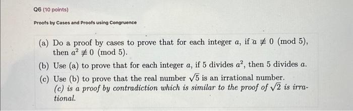 Q6 (10 points) Proofs by Cases and Proofs using | Chegg.com