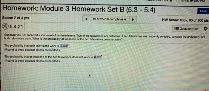 Solved Save Homework: Module 3 Homework Set B (5.3 - 5.4) | Chegg.com Solved Save Homework: Module 3 Homework Set B (5.3 - 5.4) | Chegg.com