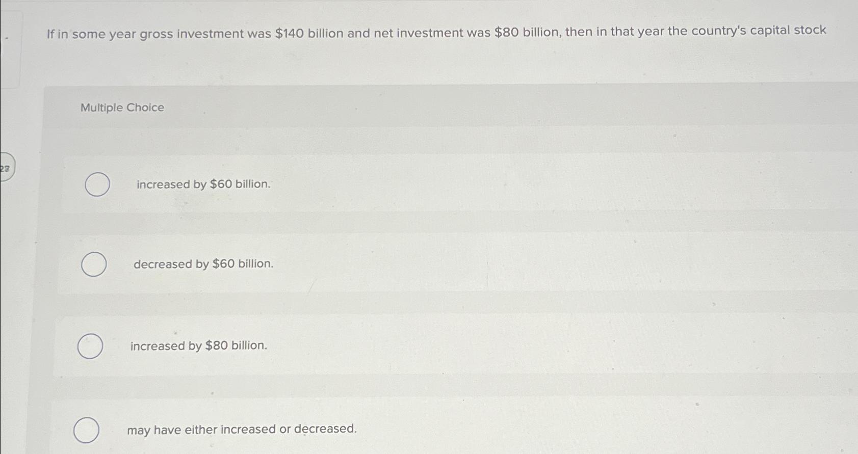 Solved If in some year gross investment was $140 ﻿billion | Chegg.com