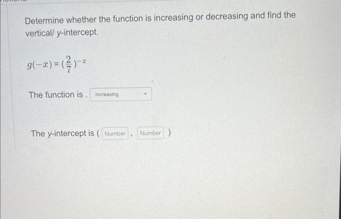 Solved Determine whether the function is increasing or | Chegg.com