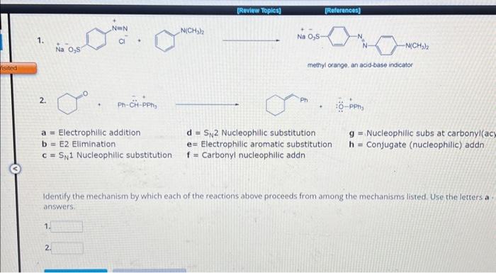 Solved 1. 2. g= Nucleophilic subs a= Electrophilic addition | Chegg.com