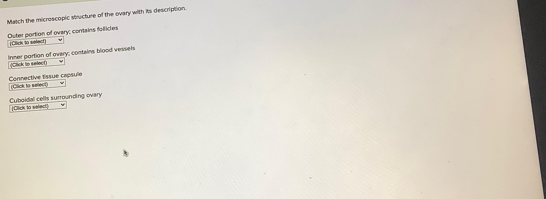 Solved Match the microscopic structure of the ovary with its | Chegg.com