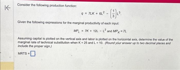 Solved Consider the following production function: | Chegg.com