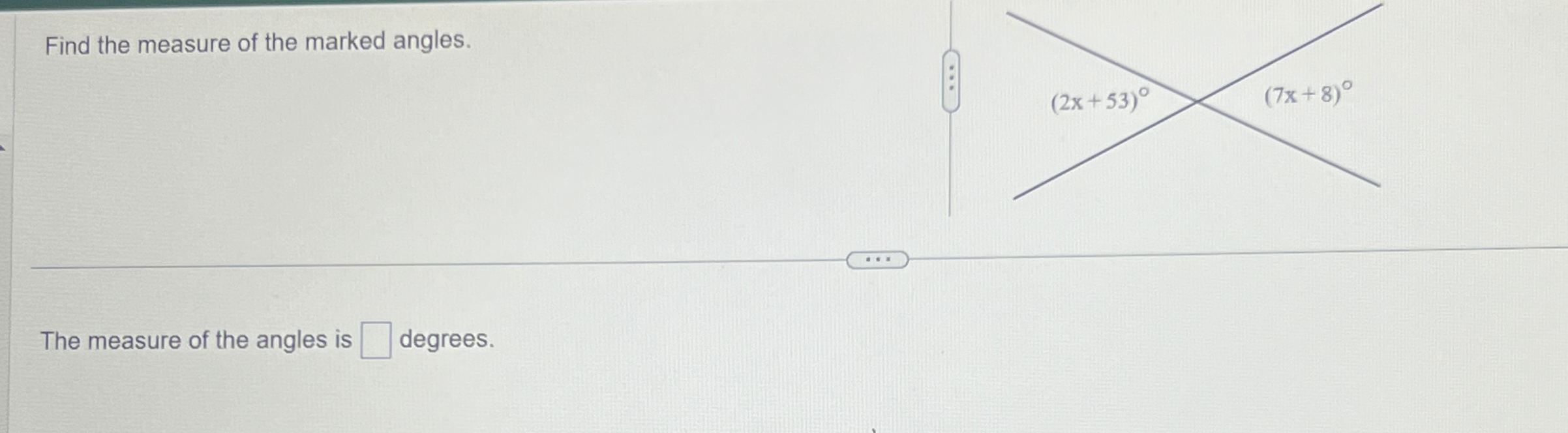 Solved Find the measure of the marked angles.The measure of | Chegg.com