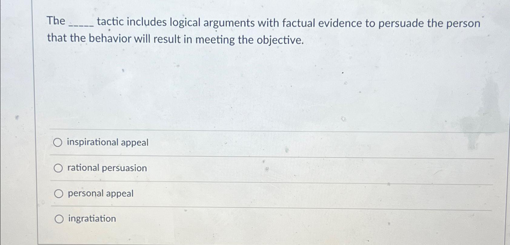 Solved The tactic includes logical arguments with factual | Chegg.com