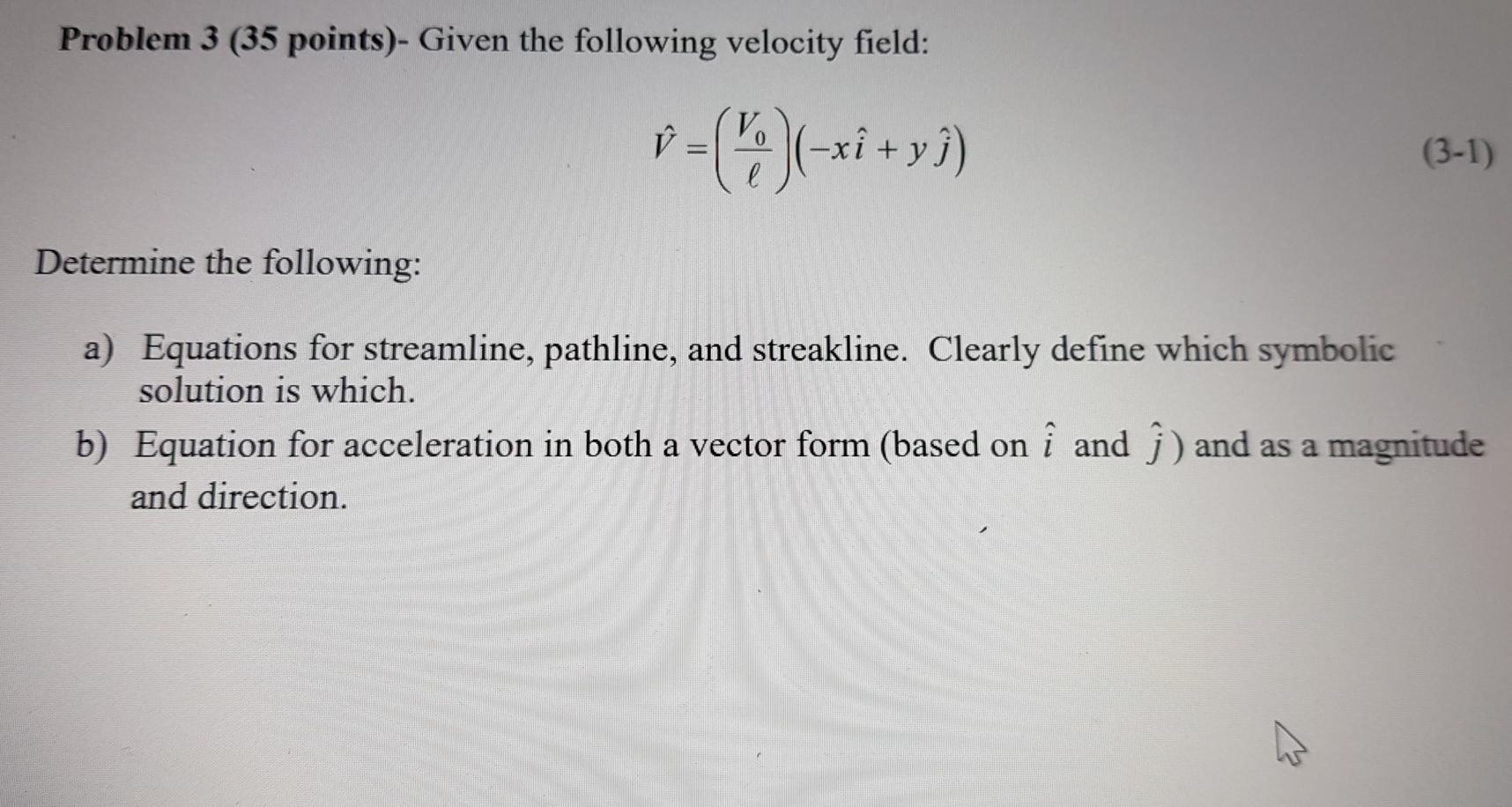 Solved Problem 3 (35 points)- Given the following velocity | Chegg.com