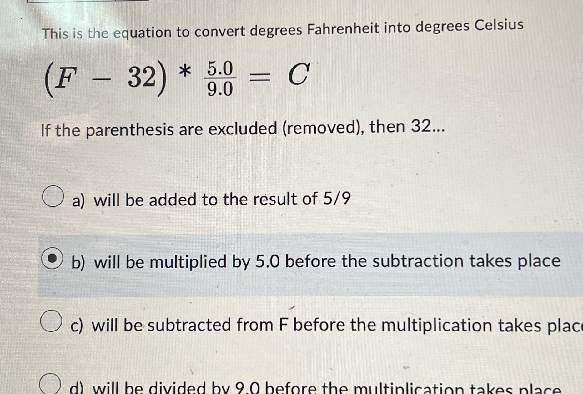 Solved This is the equation to convert degrees Fahrenheit | Chegg.com