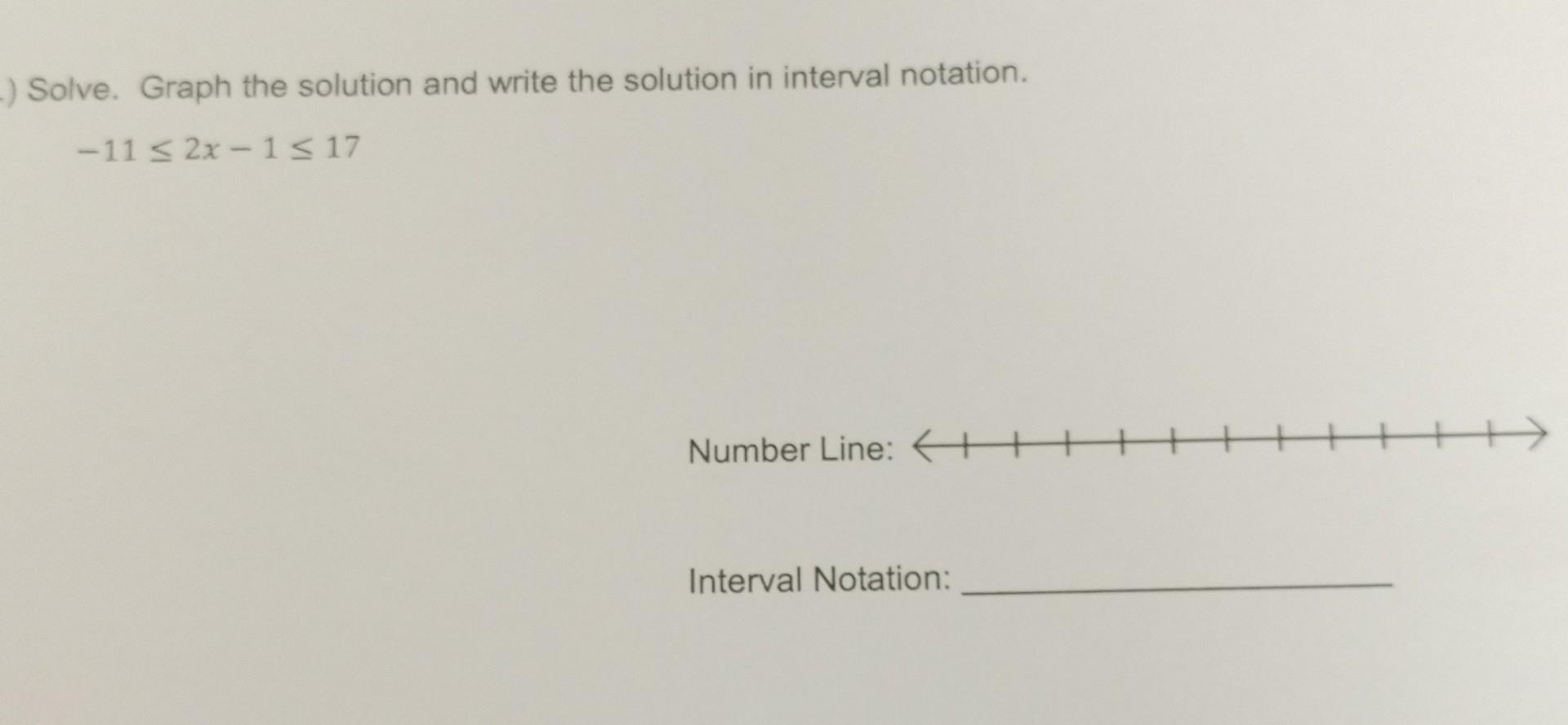 Solved Solve. Graph the solution and write the solution in | Chegg.com