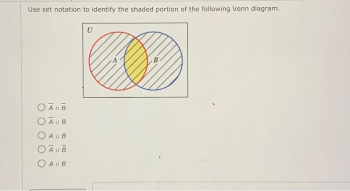 Solved Use set notation to identify the shaded portion of | Chegg.com