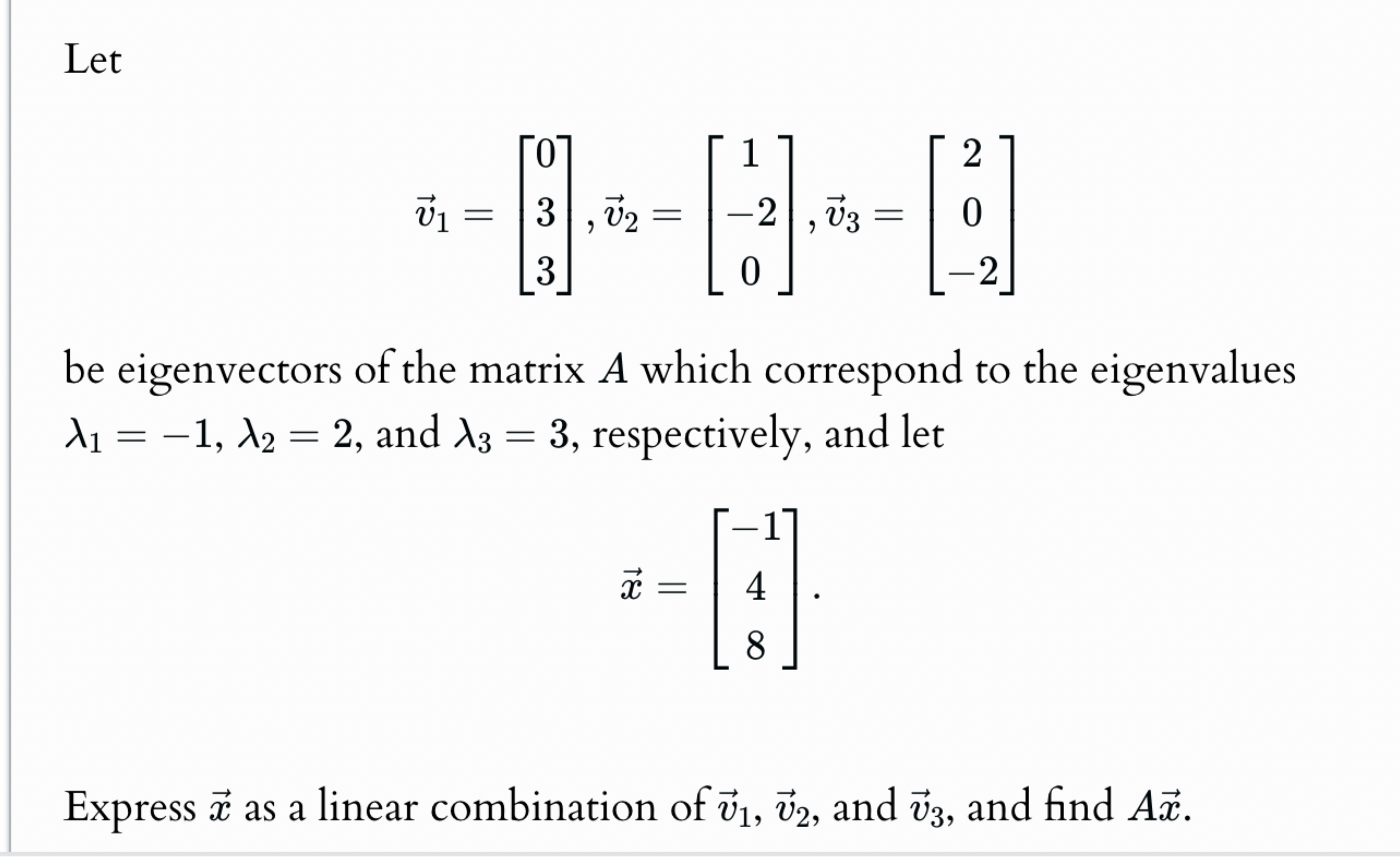 Solved Letvec(v)1=[033],vec(v)2=[1-20],vec(v)3=[20-2]be | Chegg.com