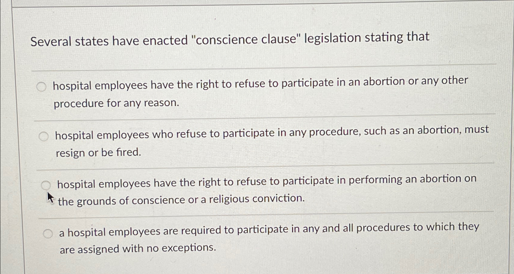 Solved Several states have enacted "conscience clause" | Chegg.com
