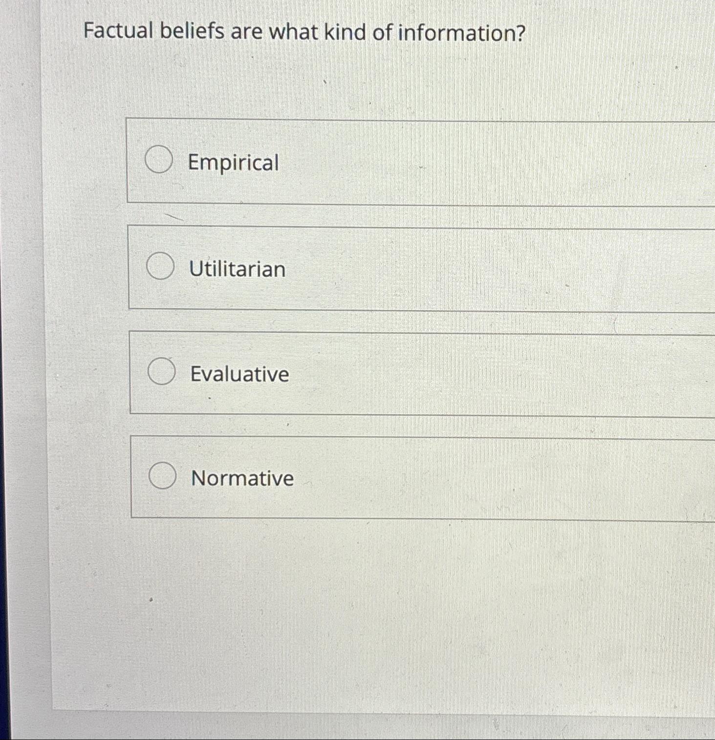 Solved Factual beliefs are what kind of | Chegg.com