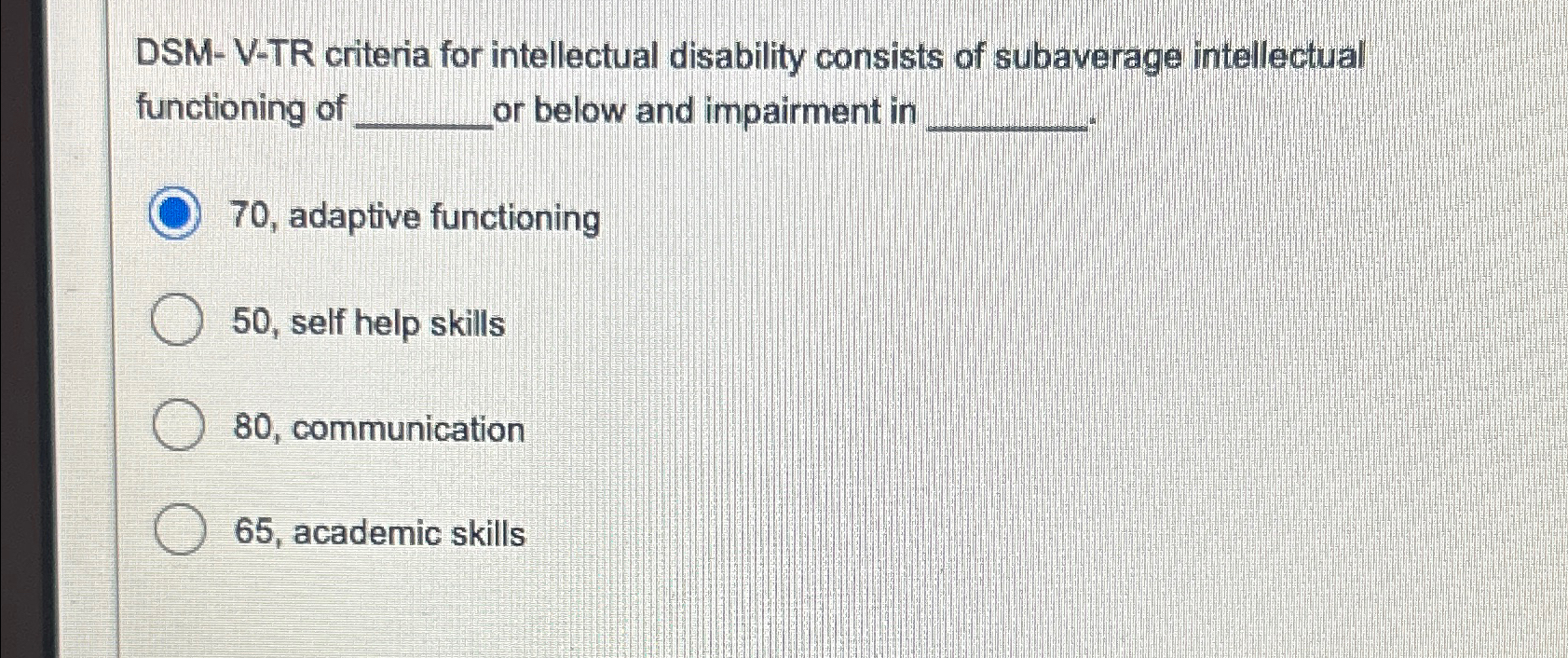 Solved DSM- ﻿V-TR criteria for intellectual disability | Chegg.com