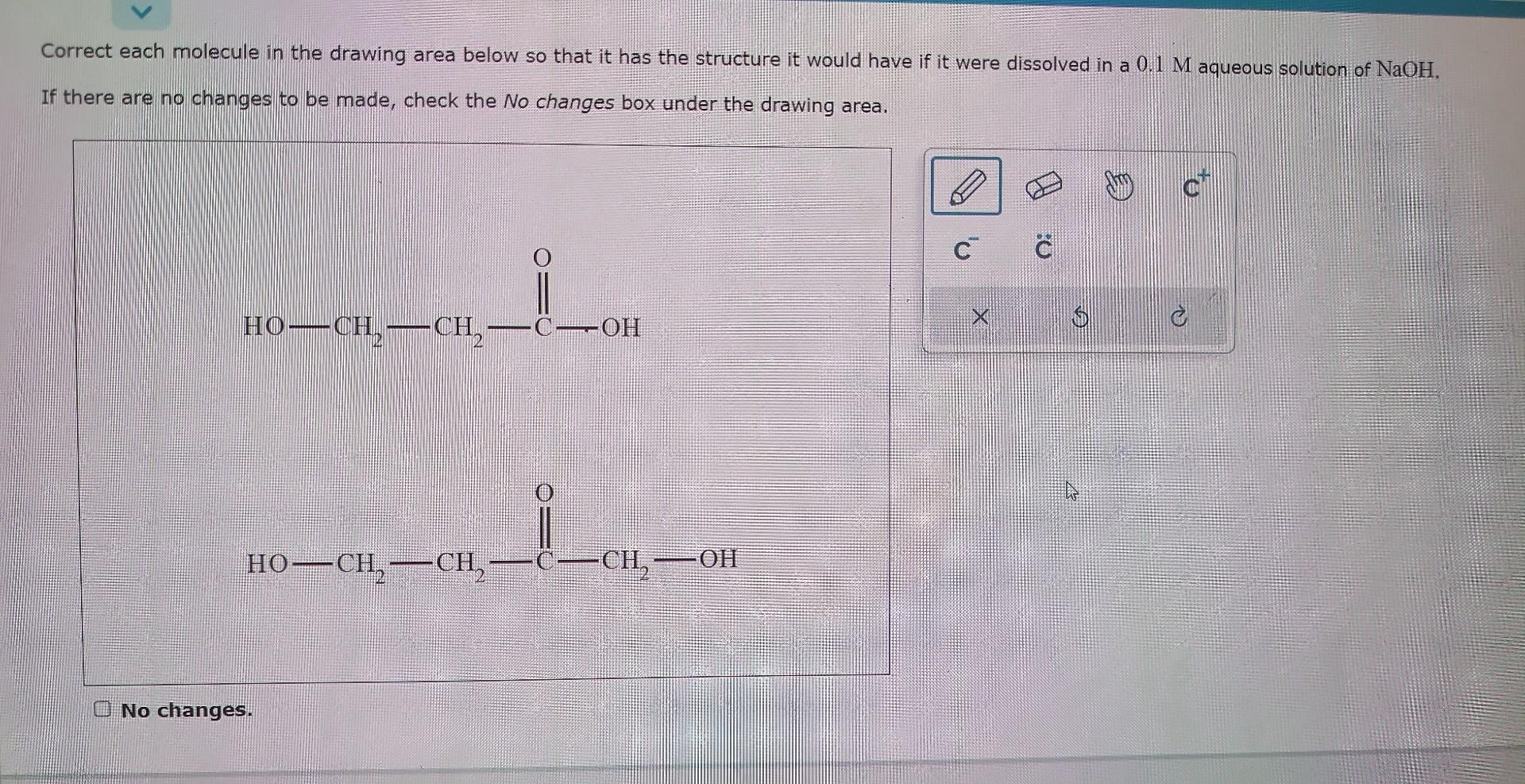 Solved Correct each molecule in the drawing area below so | Chegg.com