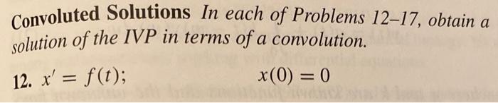 Solved Convoluted Solutions In each of Problems 12-17, | Chegg.com