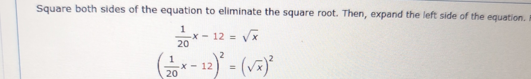 Solved Square both sides of the equation to eliminate the | Chegg.com