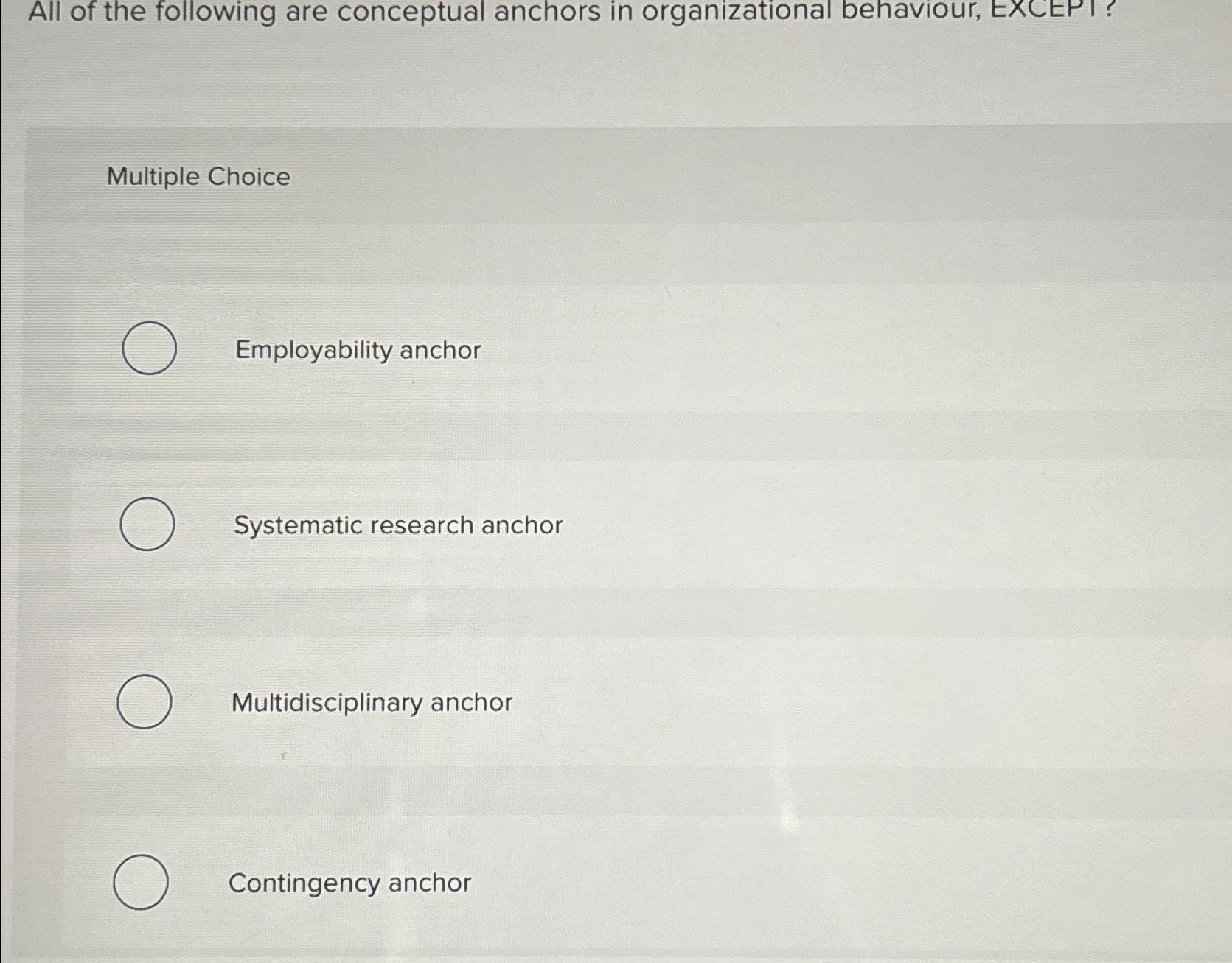 Solved All of the following are conceptual anchors in | Chegg.com