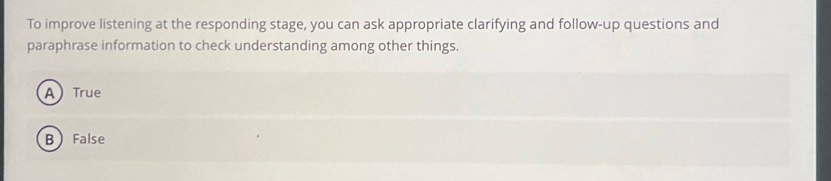 Solved To improve listening at the responding stage, you can | Chegg.com