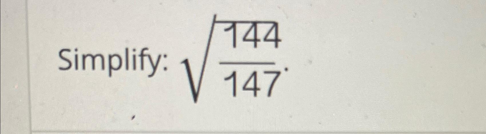 Solved Simplify: 1441472 | Chegg.com