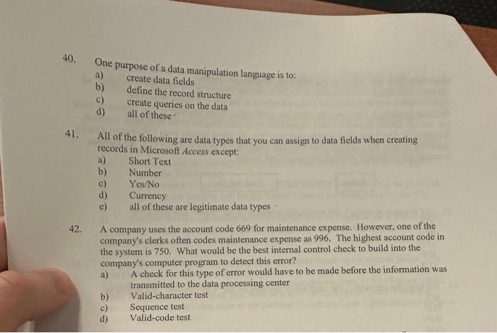 Solved 40. One purpose of a data manipulation language is | Chegg.com