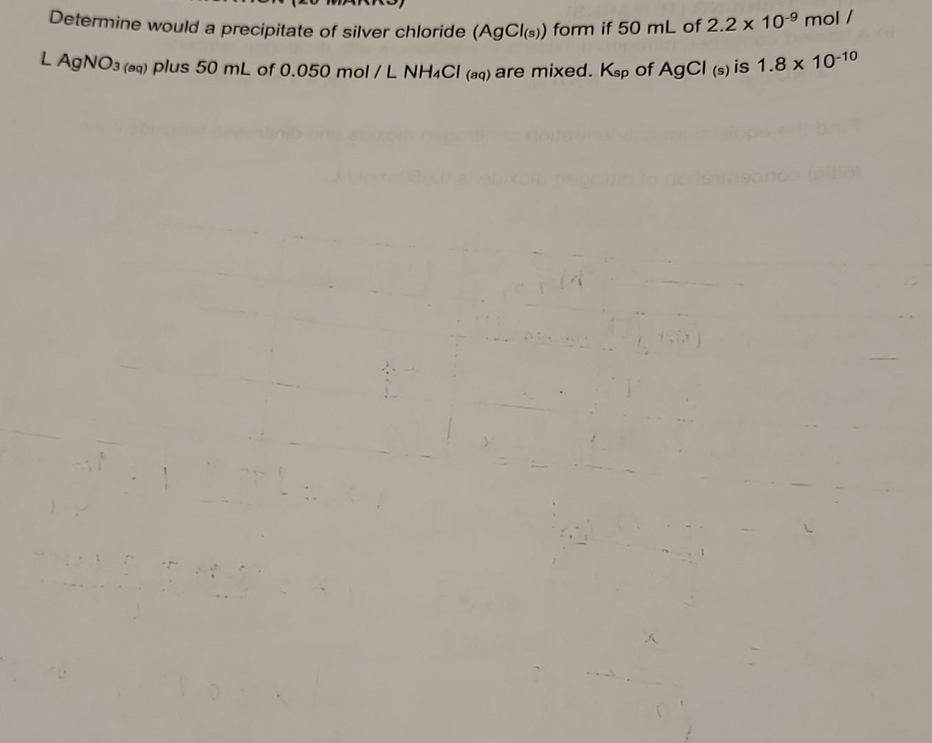 Solved Determine would a precipitate of silver chloride \\( | Chegg.com