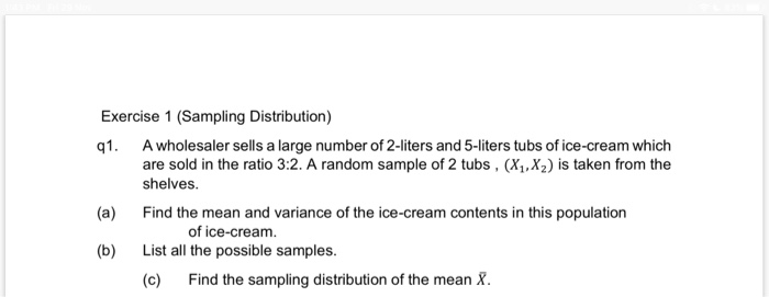 Solved Exercise 1 (Sampling Distribution) q1. A wholesaler | Chegg.com