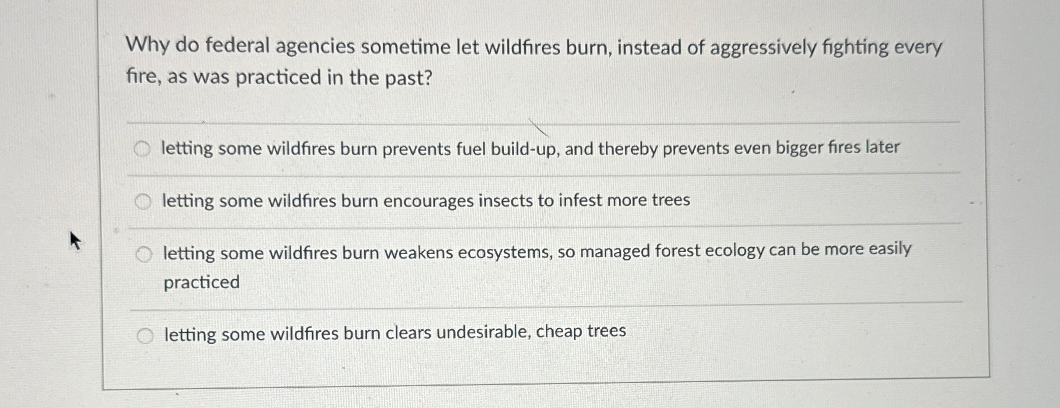 Solved Why do federal agencies sometime let wildfires burn, | Chegg.com Solved Why do federal agencies sometime let wildfires burn, | Chegg.com