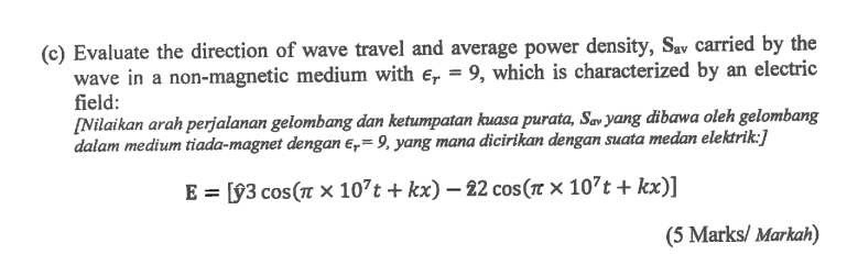 Solved (c) Evaluate the direction of wave travel and average | Chegg.com