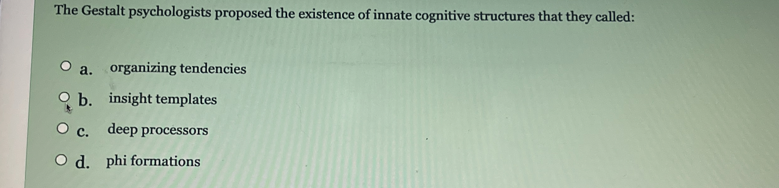 Solved The Gestalt psychologists proposed the existence of | Chegg.com