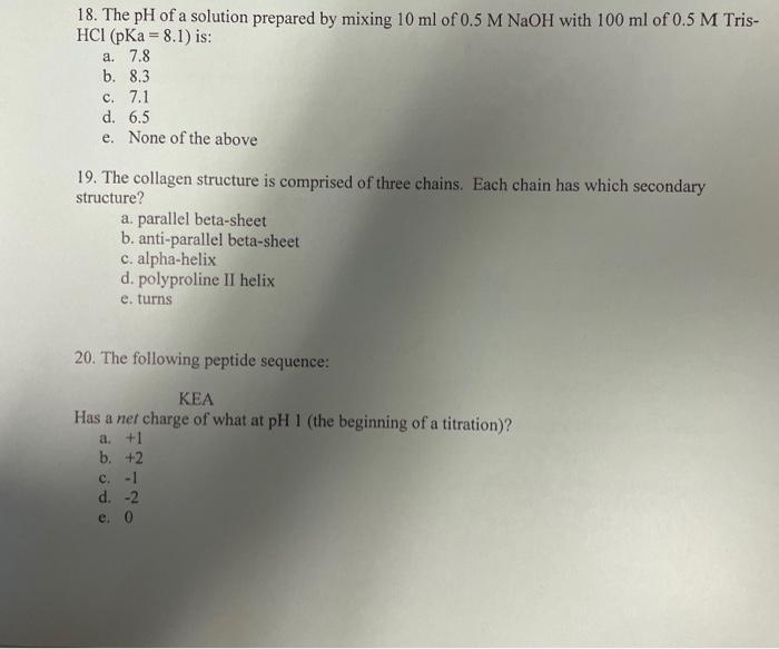 Solved 18. The pH of a solution prepared by mixing 10ml of | Chegg.com