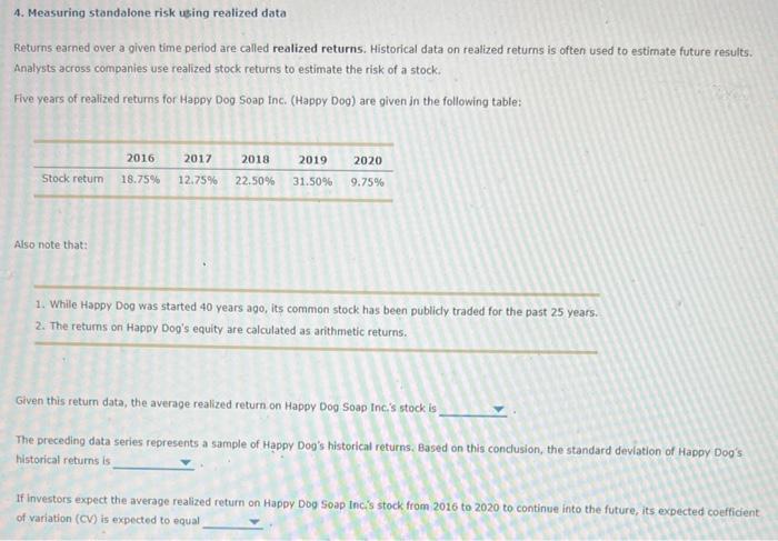Solved 4. Measuring standalone risk using realized data | Chegg.com